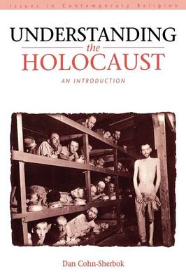 Rabbi Dan (Professor of Ju Cohn-Sherbok: Understanding the Holocaust ...