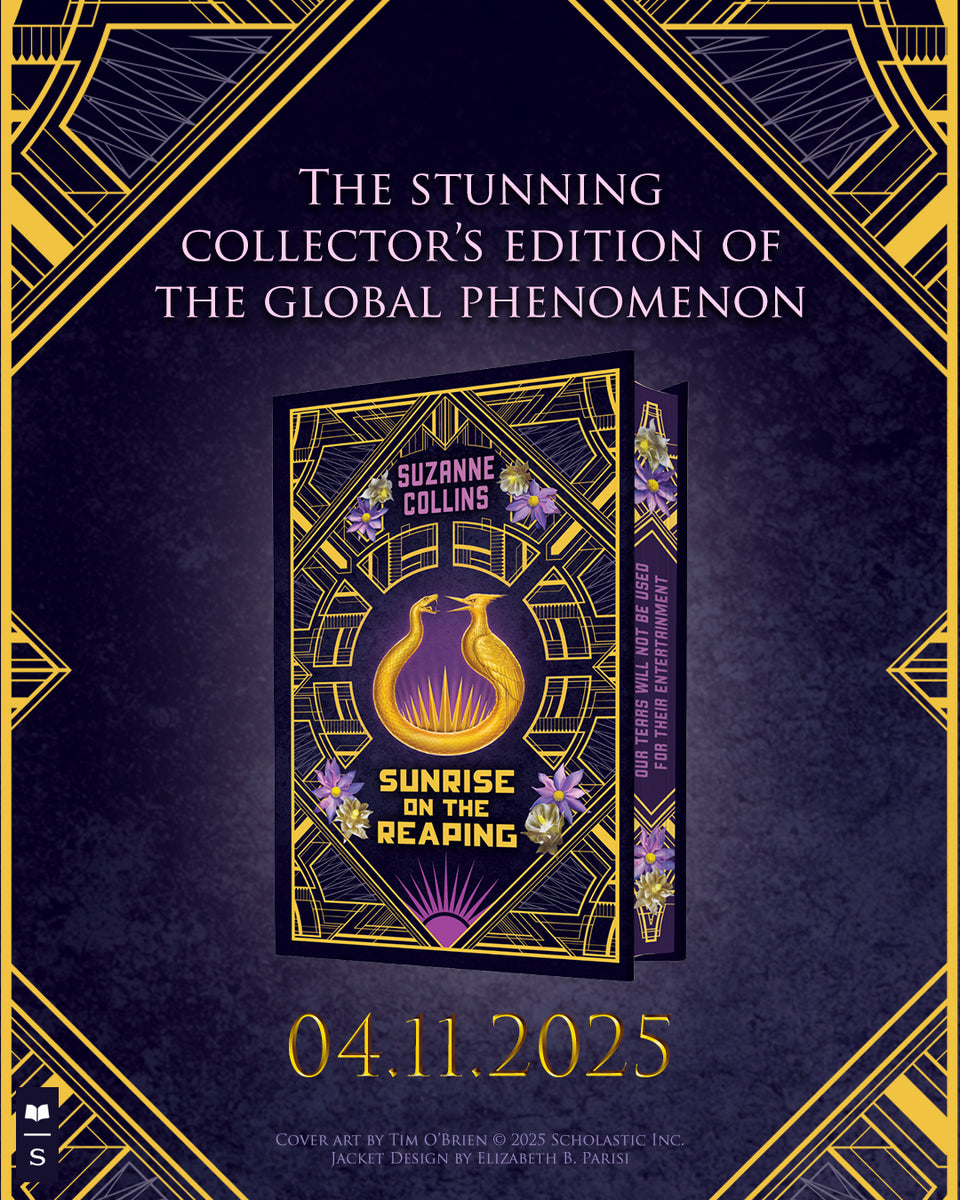 Suzanne Collins: Sunrise on the Reaping: Collector's Edition (A Hunger ...