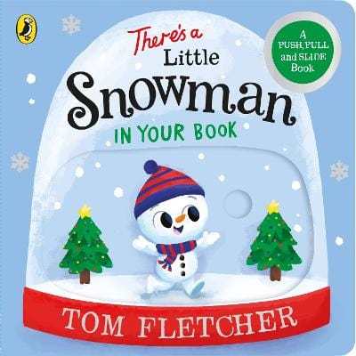 Tom Fletcher: There's A Little Snowman In Your Book [2024] – Chapters ...