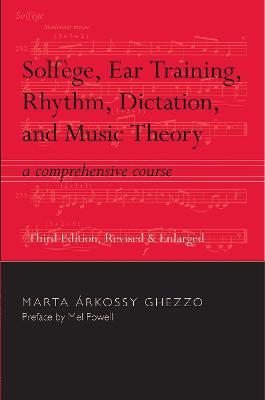 Solfege, Ear Training, Rhythm, Dictation, and Music Theory: A Comprehe ...