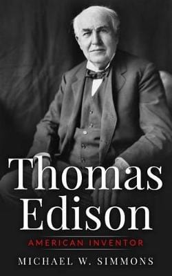 Thomas Edison: American Inventor – Chapters Bookstore