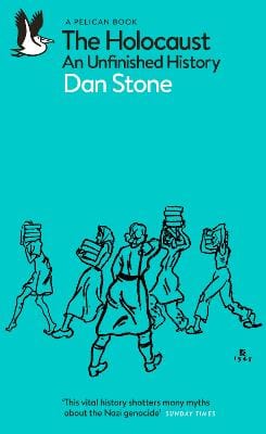 Dan Stone: The Holocaust [2024] paperback – Chapters Bookstore