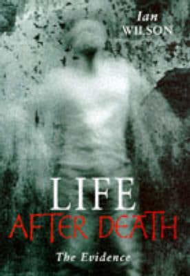 Life After Death: The Evidence – Chapters Bookstore