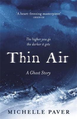 Michelle Paver: Thin Air [2017] paperback – Chapters Bookstore