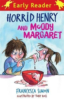 Francesca Simon: Horrid Henry and Moody Margaret: Book 8 (Horrid Henry ...