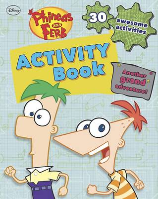 Phineas and Ferb Activity Book [2012] paperback – Chapters Bookstore