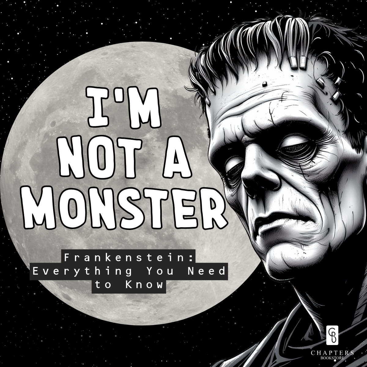 Frankenstein’s Creature or Monster? The Real Story – Chapters Bookstore