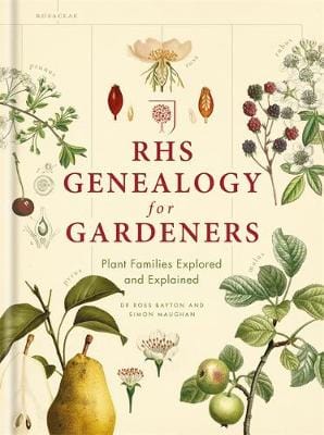 Ross Bayton: RHS Genealogy for Gardeners [2017] hardback – Chapters ...