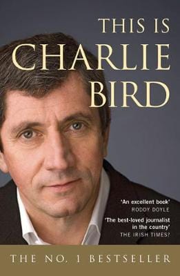 Charlie Bird: This is Charlie Bird [2007] paperback – Chapters Bookstore