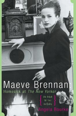 Angela Bourke: Maeve Brennan [2004] hardback – Chapters Bookstore