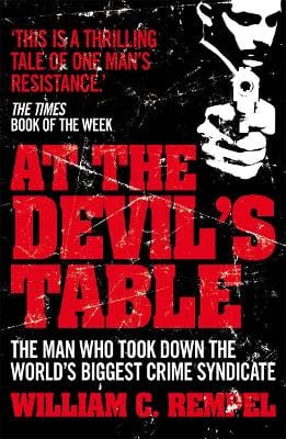 William C. Rempel: At The Devil's Table [2012] paperback – Chapters ...