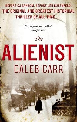 Caleb Carr: The Alienist [2011] paperback – Chapters Bookstore