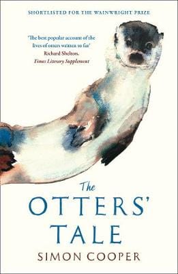 Simon Cooper: The Otters’ Tale [2018] paperback – Chapters Bookstore