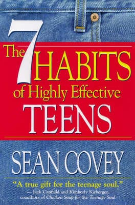 Sean Covey: The 7 Habits of Highly Effective Teens [1999] – Chapters ...
