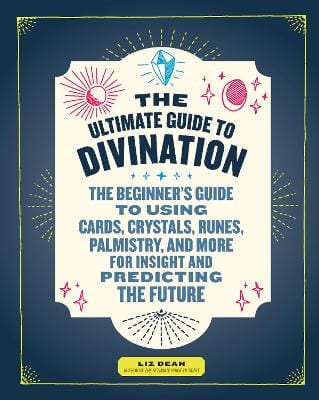 Liz Dean: The Ultimate Guide to Divination: : Volume 4 [2018] paperbac ...