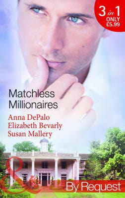 Anna DePalo: Matchless Millionaires [2012] paperback – Chapters Bookstore