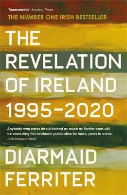 Ferriter Diarmaid: The Revelation of Ireland [2025] – Chapters Bookstore