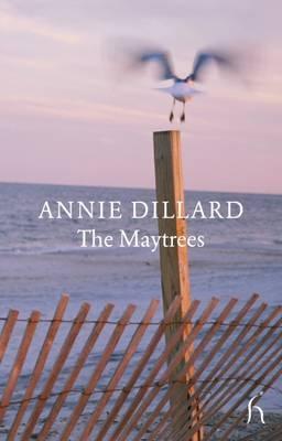 annie dillard: the maytrees [2008] – Chapters Bookstore