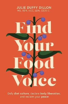 Julie Duffy Dillon: Find Your Food Voice [2025] – Chapters Bookstore