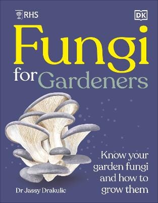 dk: RHS Fungi for Gardeners [2025] – Chapters Bookstore