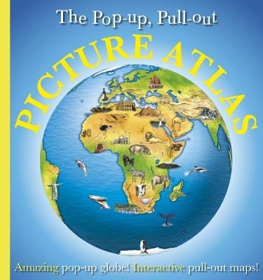 Dk: The Pop-up, Pull-out, Picture Atlas [2008] hardback – Chapters ...