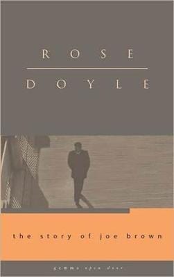 Rose Doyle: The Story of Joe Brown [2004] paperback – Chapters Bookstore