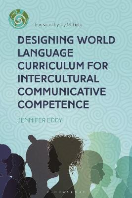 Jennifer Eddy: Designing World Language Curriculum for Intercultural C ...