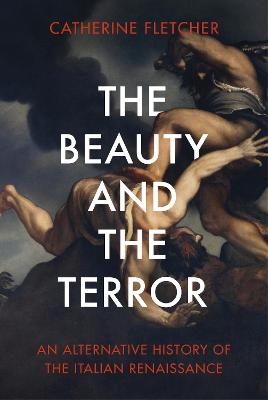 Catherine Fletcher: The Beauty and the Terror [2020] paperback ...