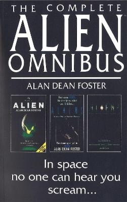 Alan Dean Foster: The Complete Alien Omnibus [1993] paperback ...