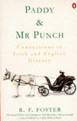 R. F. Foster: Paddy and Mr. Punch [1995] paperback – Chapters Bookstore