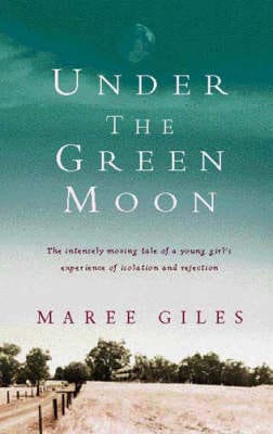 Maree Giles: Under the Green Moon [2002] paperback – Chapters Bookstore