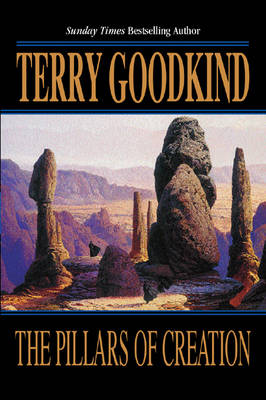 Terry Goodkind: The Pillars of Creation [2001] hardback – Chapters ...
