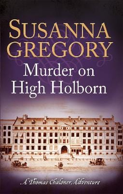 Susanna Gregory: Murder on High Holborn [2014] – Chapters Bookstore