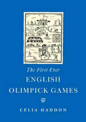 Celia Haddon: The First Ever English Olympic Games [2004] hardback ...