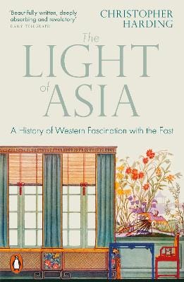 Christopher Harding: The Light Of Asia [2025] – Chapters Bookstore