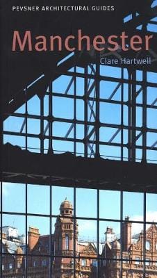 Manchester: Pevsner City Guide – Chapters Bookstore