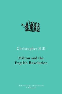Christopher Holl: Milton and the English Revolution [2020] paperback ...