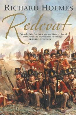 Richard Holmes: Redcoat [2002] paperback – Chapters Bookstore
