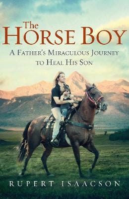 Rupert Isaacson: The Horse Boy [2009] paperback – Chapters Bookstore