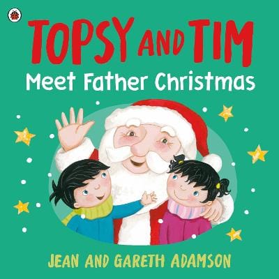 Adamson Jean: Topsy and Tim: Meet Father Christmas [2025] – Chapters ...