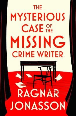 Ragnar Jonasson: The Mysterious Case of the Missing Crime Writer [2025 ...