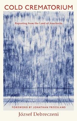 József Debreczeni: Cold Crematorium [2023] hardback – Chapters Bookstore