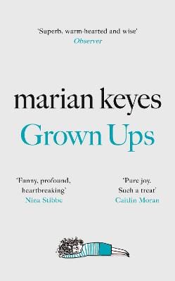 Marian Keyes: Grown Ups [2020] paperback – Chapters Bookstore