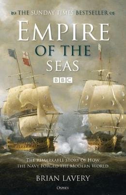 Brian Lavery: Empire of the Seas [2018] paperback – Chapters Bookstore