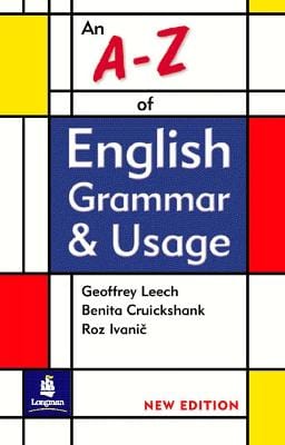 Geoffrey Leech: A-Z of English Grammar & Usage New Edition [2001 ...