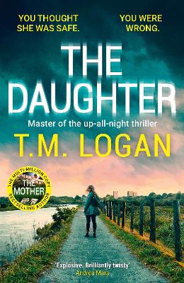 T.M. Logan: The Daughter [2025] paperback – Chapters Bookstore