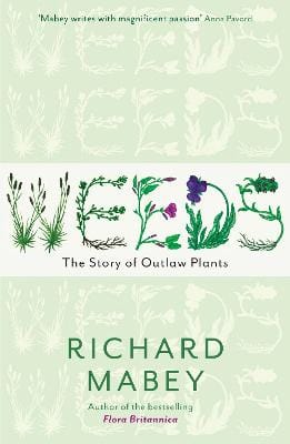 Richard Mabey: Weeds [2012] paperback – Chapters Bookstore