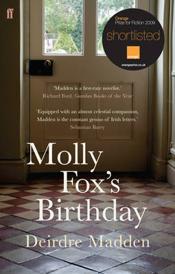 Deirdre Madden: Molly Fox's Birthday [2009] paperback – Chapters Bookstore