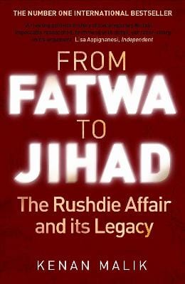 From Fatwa to Jihad: How the World Changed: The Satanic Verses to Char ...
