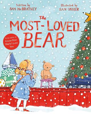 Sam Mcbratney: The Most-Loved Bear [2019] paperback – Chapters Bookstore